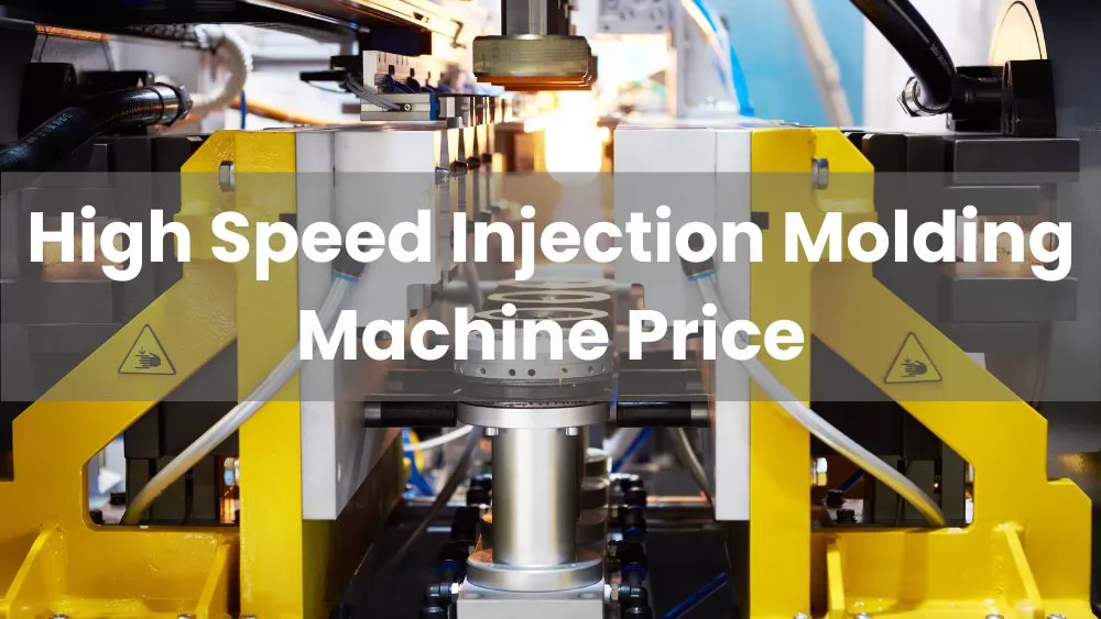 High Speed Injection Molding Machine Price - Sunbun
