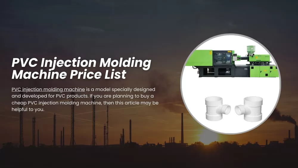 PVC Injection Molding Machine Price List 2024 - Sunbun
